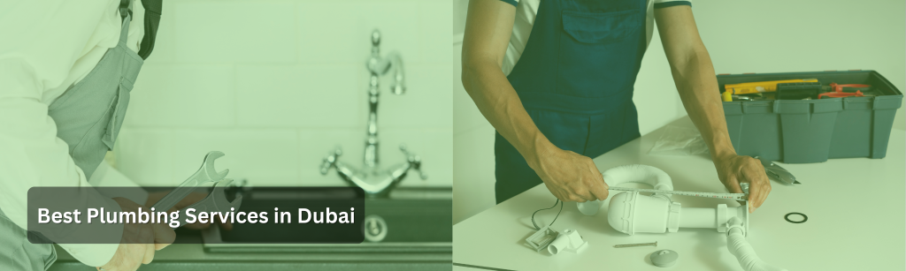 Best Plumbing Services Dubai | 24/7 Emergency Plumber